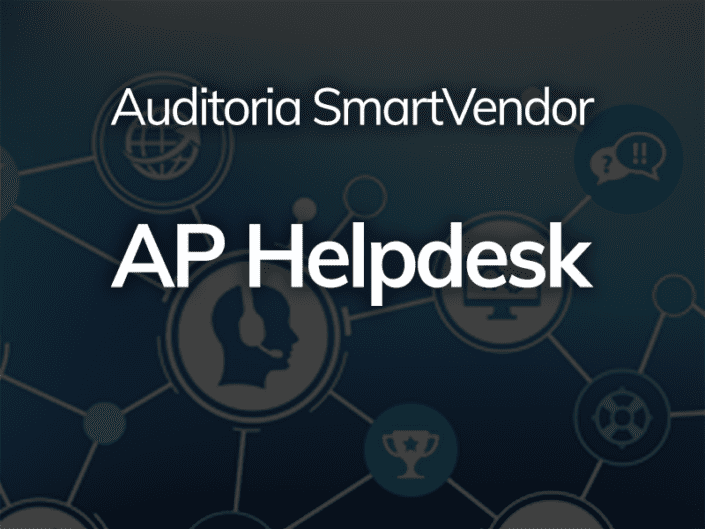 Auditoria SmartVendor: AP Helpdesk - Demo Videos - Auditoria.AI